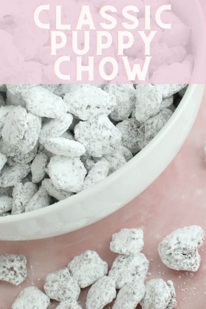 Puppy Chow *aka* Muddy Buddies Chex Mix Recipe - Joyful Momma's Kitchen